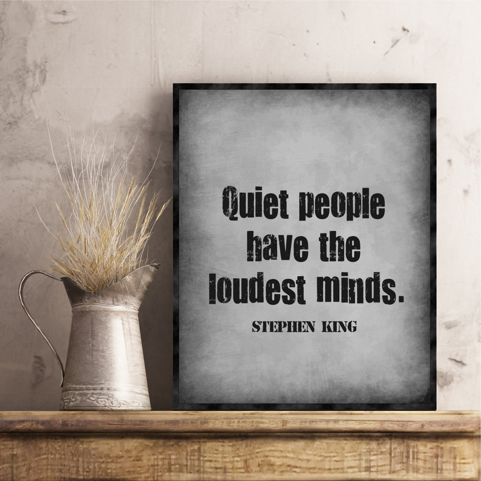 Quiet People Have the Loudest Minds Stephen King Quote Poster Print ...