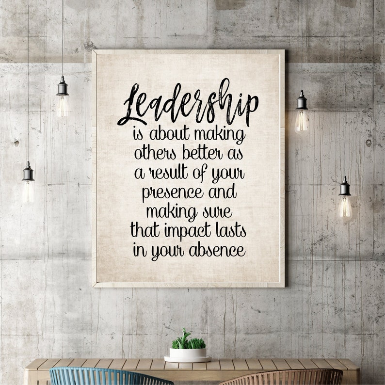 Leadership Quote Leadership Gift Wall Art Graduation Gift Motivational ...