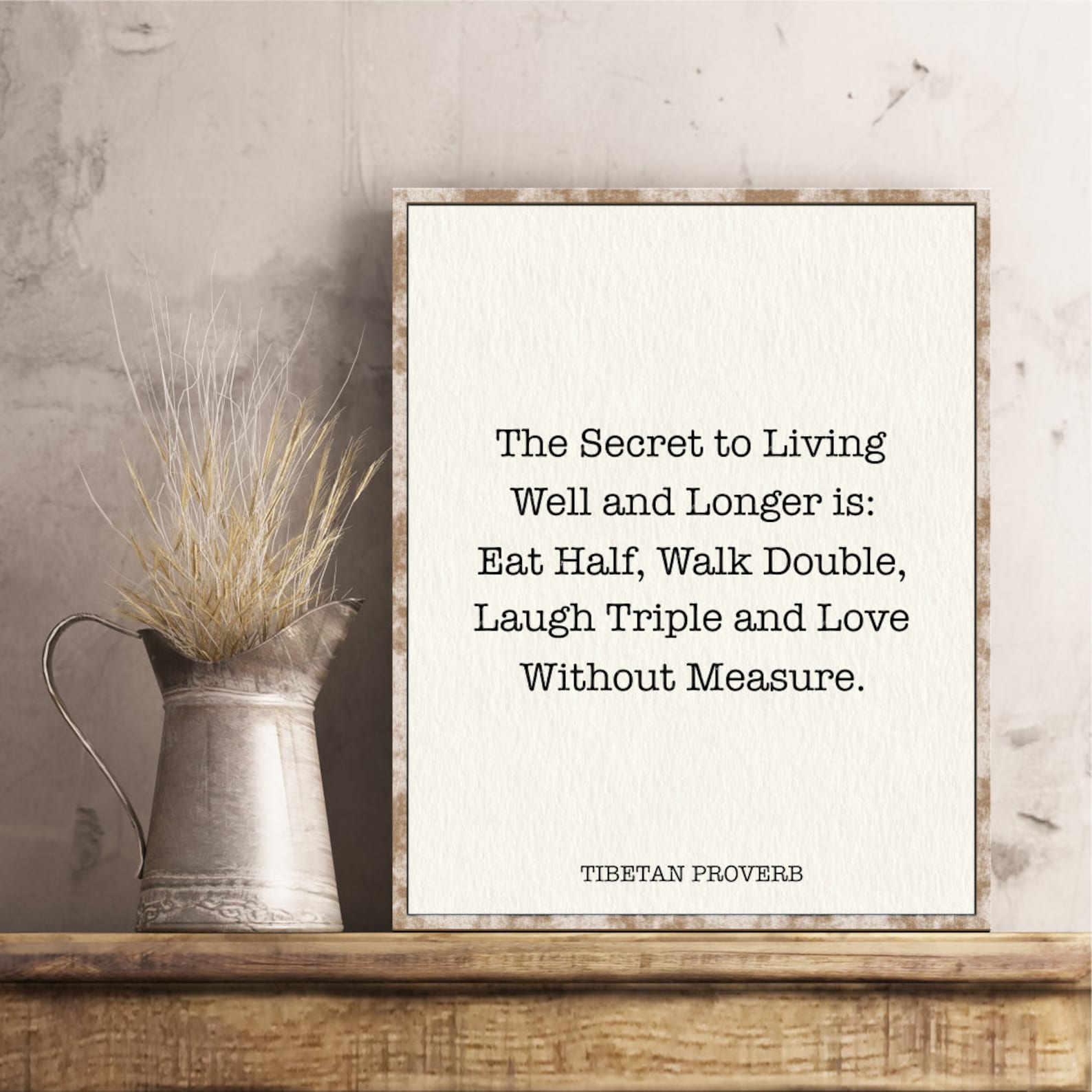 Tibetan Proverb the Secret to Living Well and Longer is Quote | Etsy