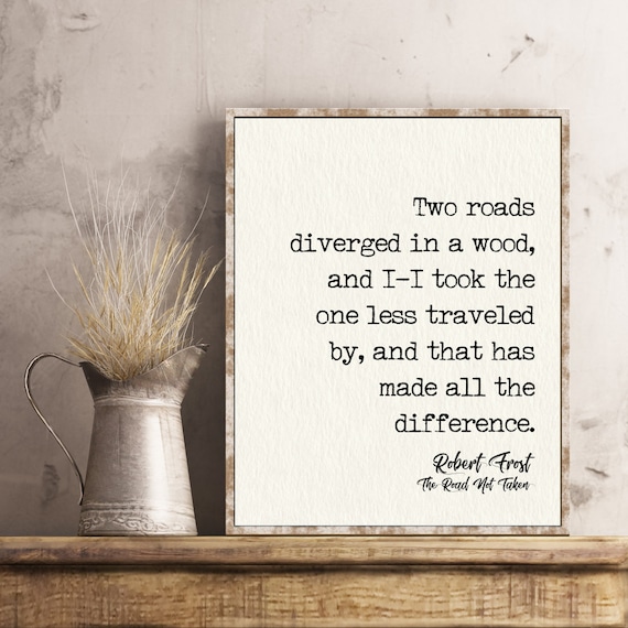 Road Not Taken Quote