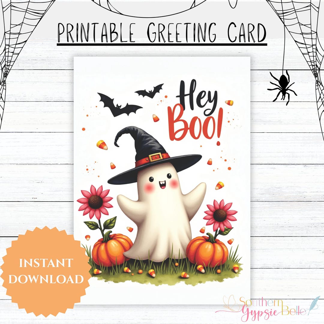 Printable Halloween Card: Hey Boo Smiling Ghost, Witch Hat (5x7 Digital ...