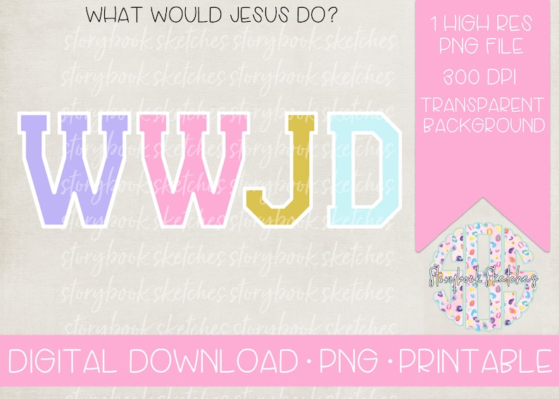 WWJD PNG | What Would Jesus Do? | Digital Download | Spring Colors ...