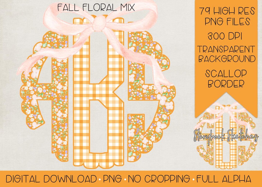 Fall Floral Mix Monogram With Bow PNG | Digital Download | Orange ...
