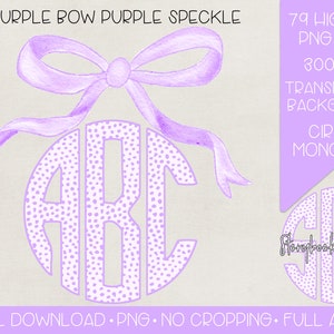 Purple Bow Monogram PNG | Digital Download | Purple Speckle Monogram ...