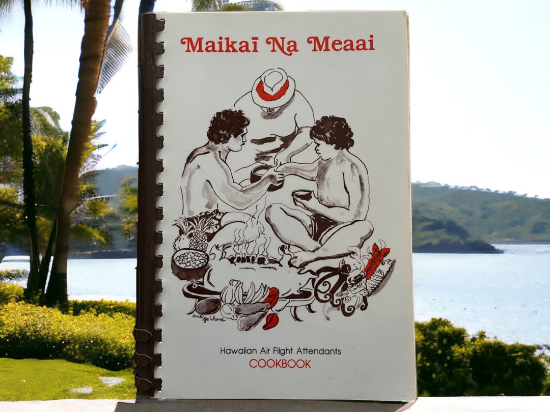 Hawaiian Air Flight Attendants Cookbook Mailai Na Meaai - Etsy