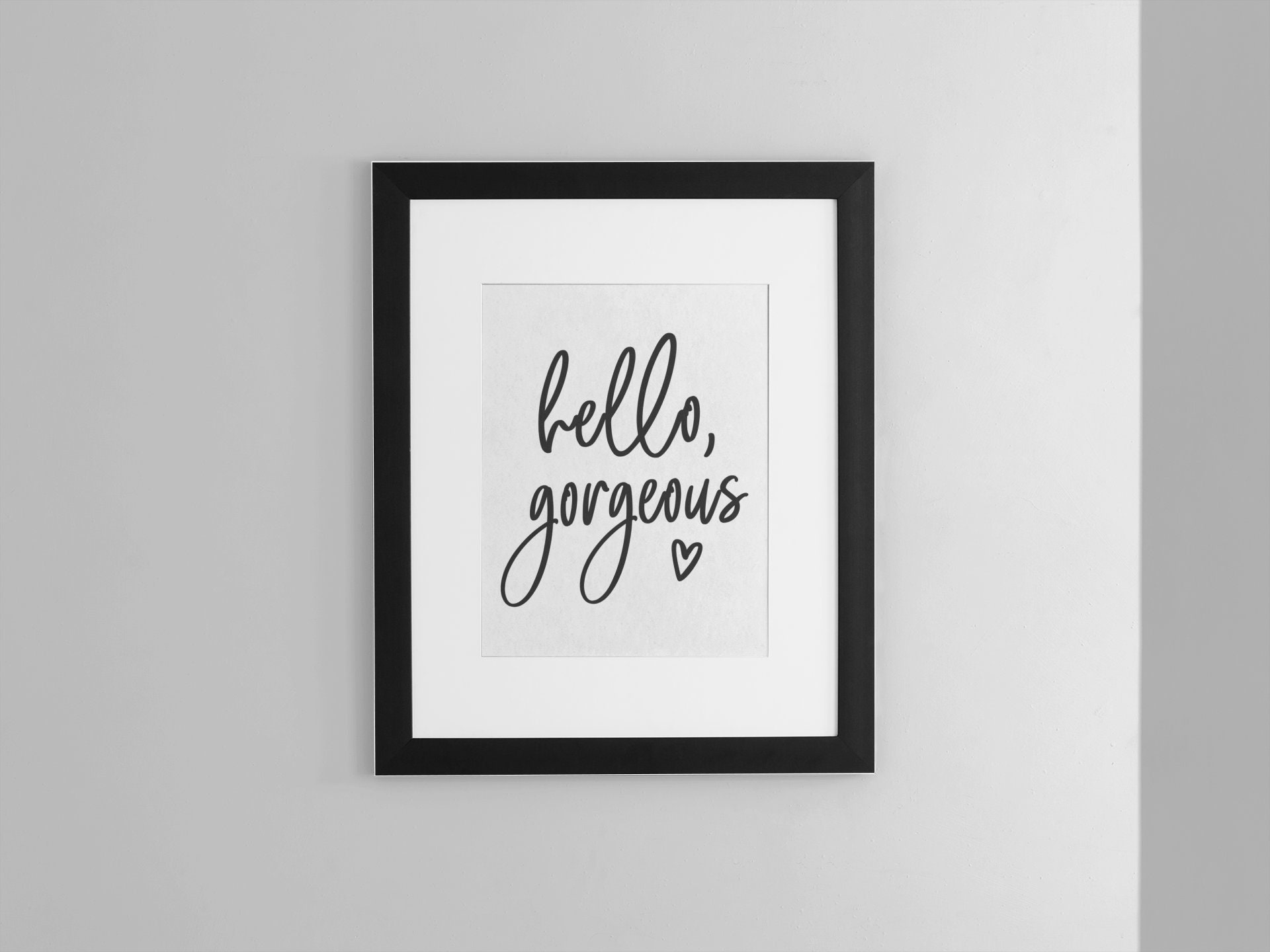 Hello Gorgeous Printable Quote Wall Art & Home Decor for - Etsy