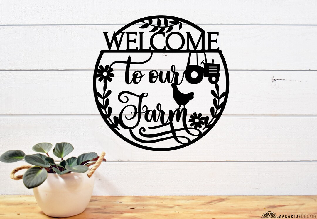 Welcome to Our Farm Welcome Sign Farm Sign Farmhouse - Etsy