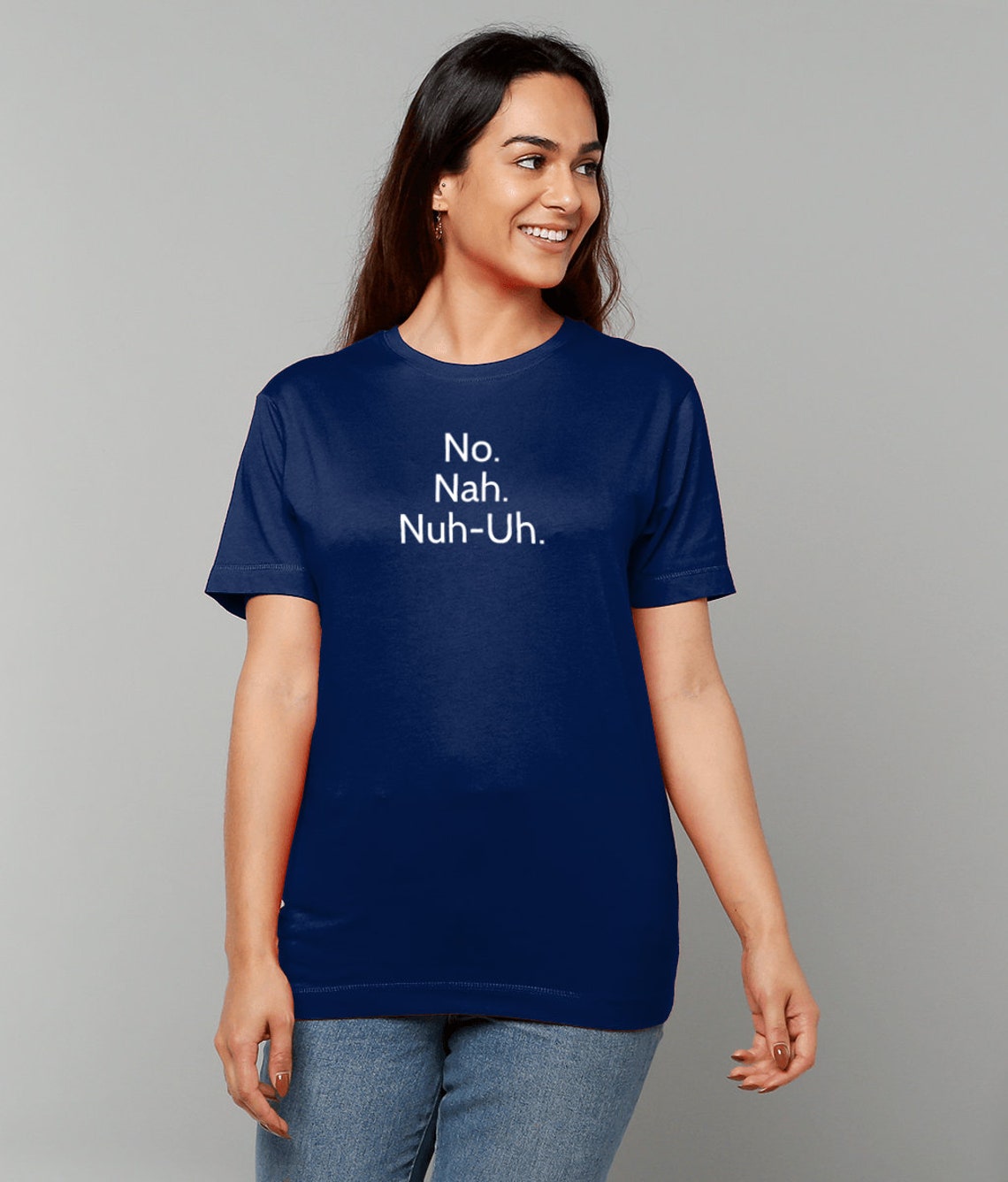No. Nah. Nuh-uh. T-shirt - Etsy