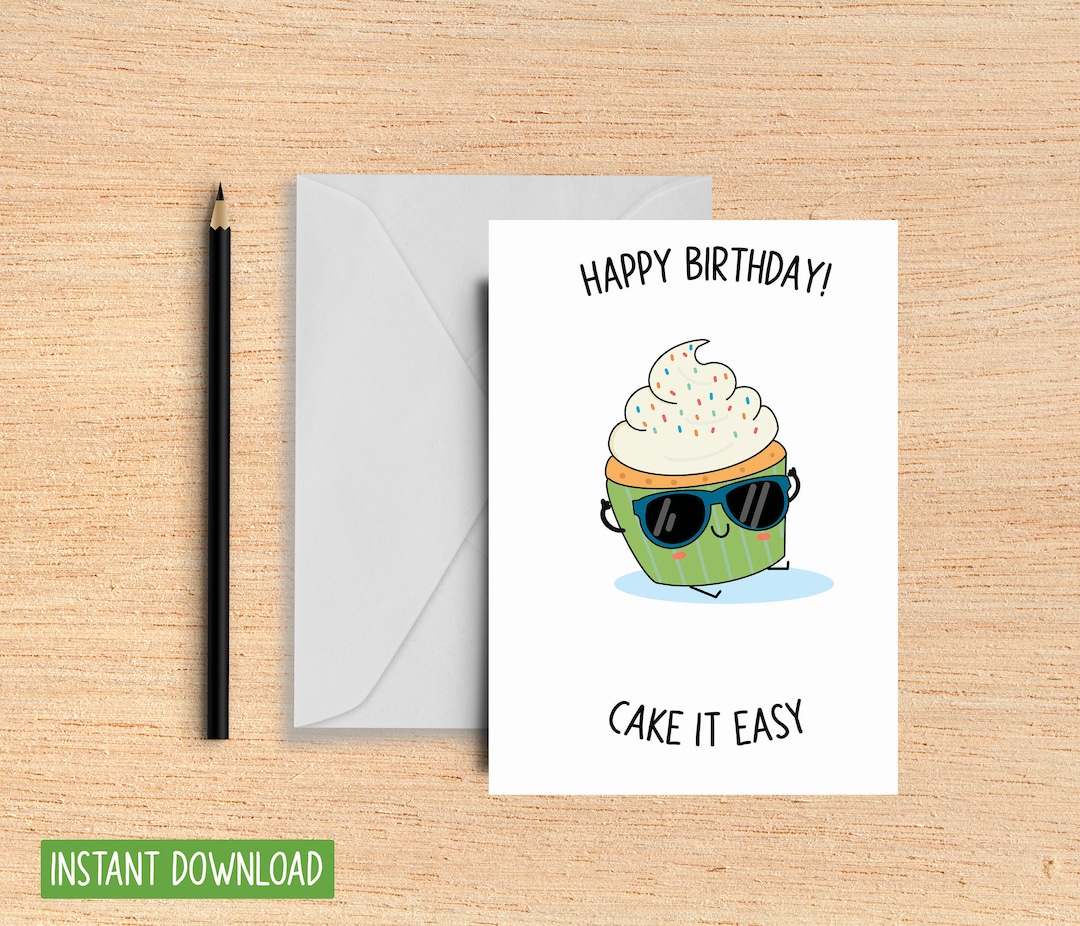 Cupcake Birthday Card Funny Cute cake It Easy Punny Card for Friend Mom ...