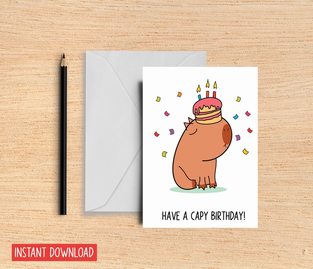 Capybara Birthday Card Cute Capybara Card Funny Birthday Card Pun Card ... Capybara Birthday Card Cute Capybara Card Funny Birthday Card Pun Card ...