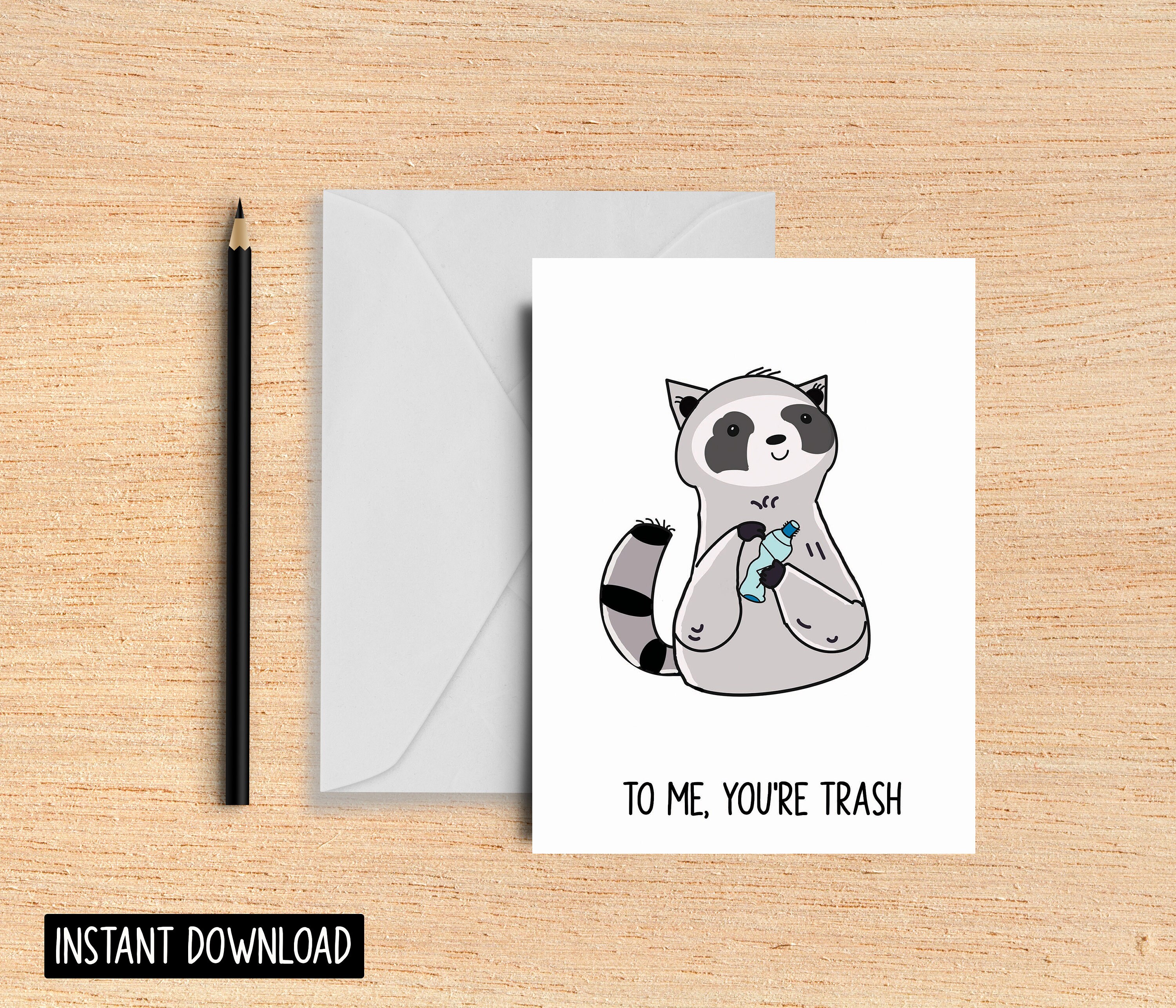 Raccoon Card Funny Birthday Card You're Trash Card for Friend Pun Card ...