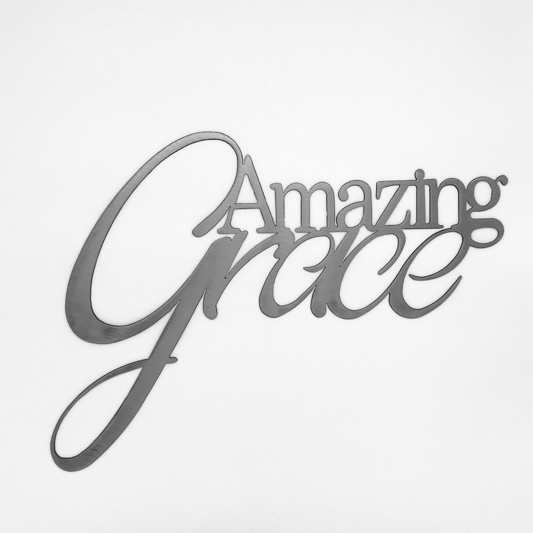 Amazing Grace - Steel Wall Decor Metal Wall Art / Metal Home Decor ...