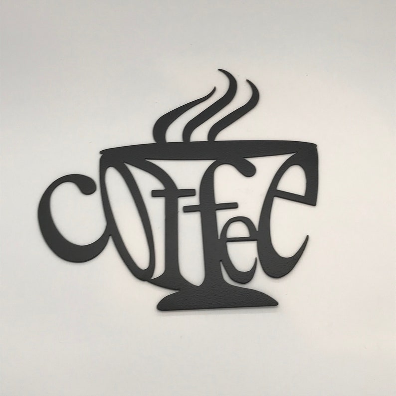Coffee Sign - Metal Wall Art / Metal Home Decor / Steel Wall Decor ...