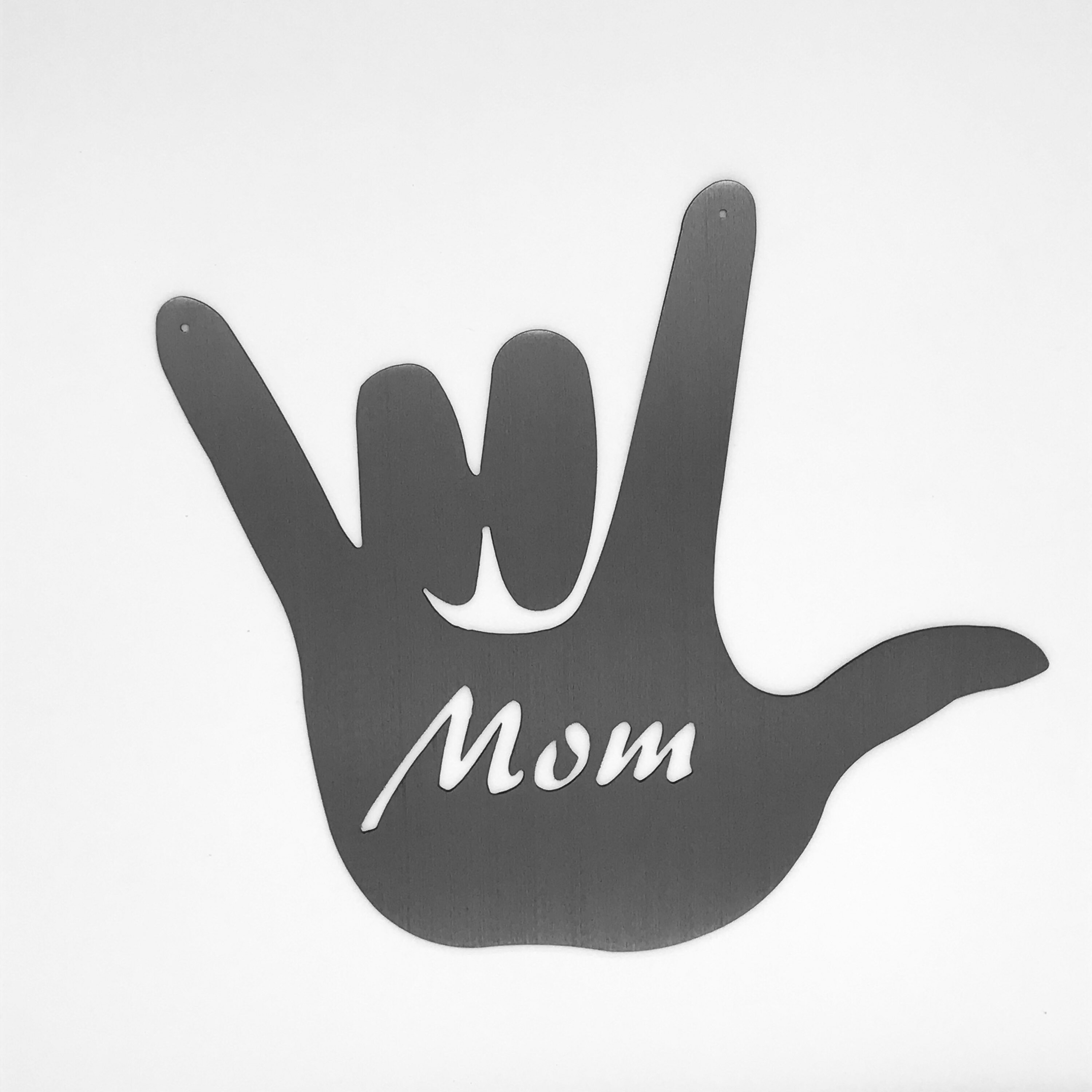 Mom I Love You Sign Language - Steel Wall Decor Mother’s Day / Metal ...