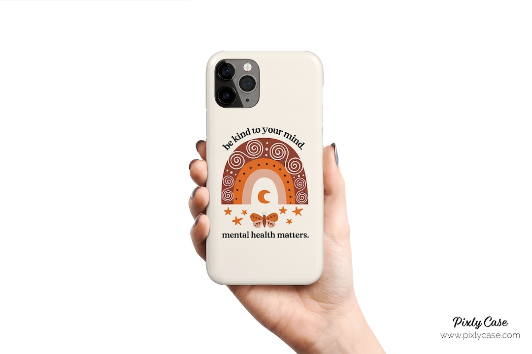 Be Kind to Your Mind Phone Case for iPhone or Samsung, Mental Health ...