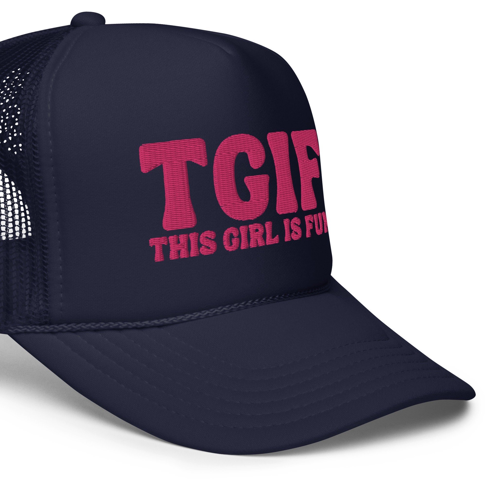 TGIF This Girl is Fun Embroidered Foam Trucker Hat - Etsy