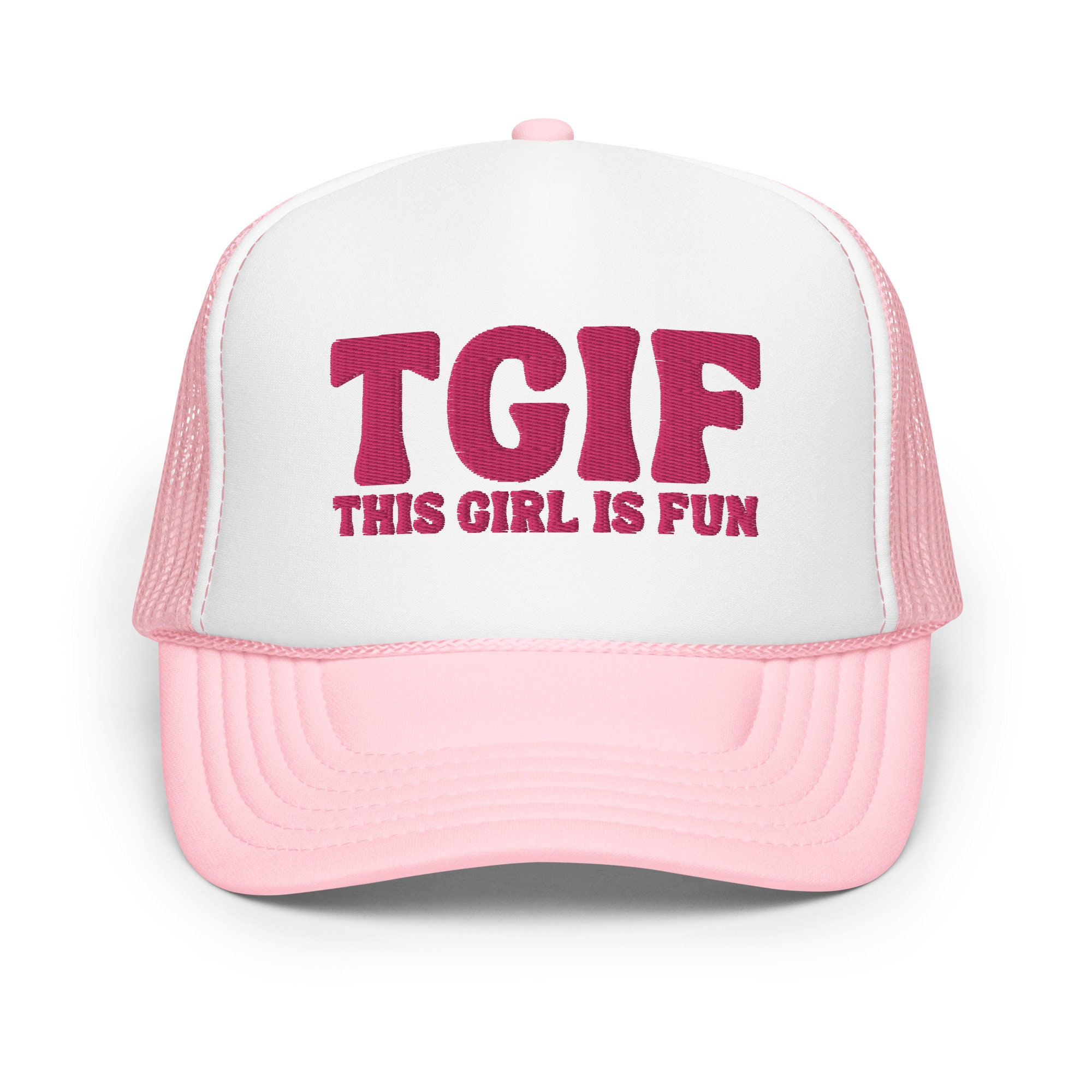 TGIF This Girl is Fun Embroidered Foam Trucker Hat - Etsy