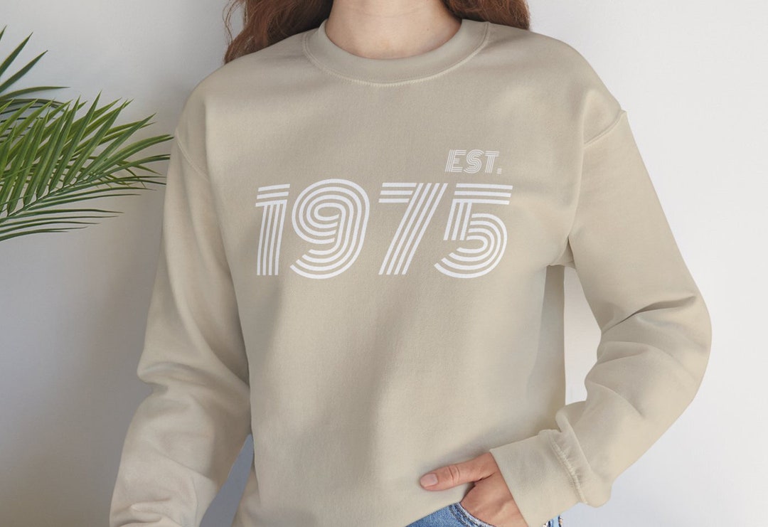 Custom Year EST. 1975 Sweatshirt Birthday 1975 Retro Sweatshirt 1975 ...