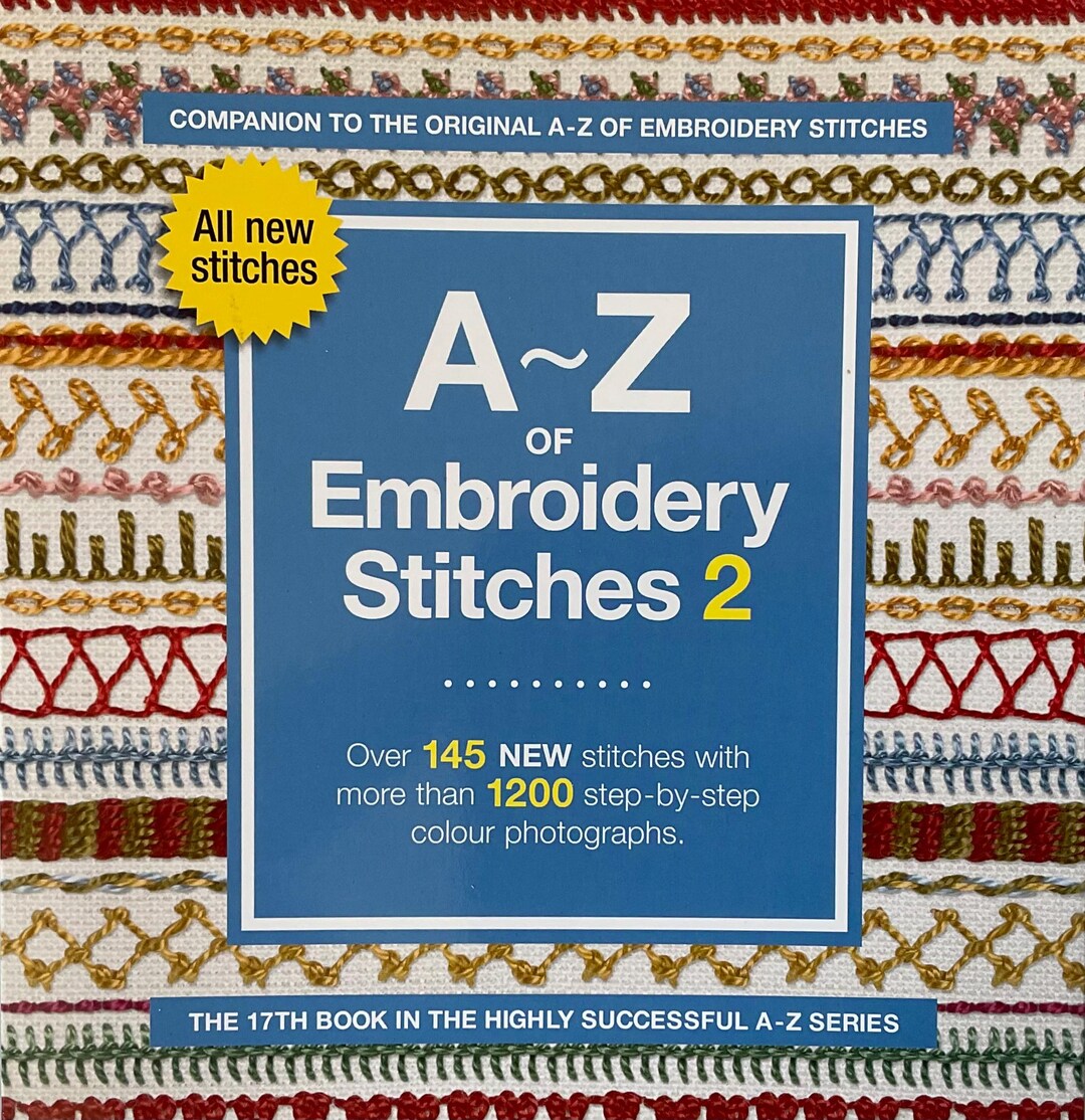 A-Z of Embroidery Stitches 2: Country Bumpkin Publication - Ultimate ...