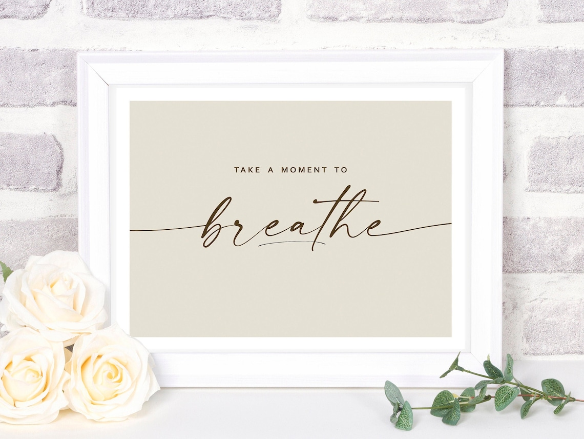 Take A Moment to Breathe Instant Printable Digital Download - Etsy