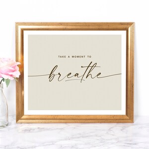Take A Moment to Breathe Instant Printable Digital Download - Etsy