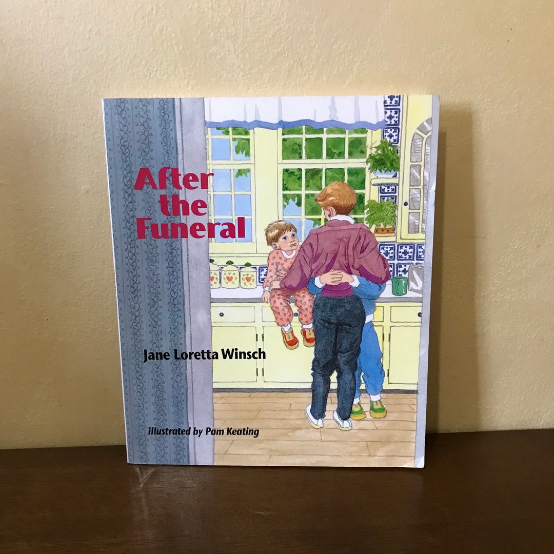 After the Funeral, Jane Loretta Winsch Pat Keating, 1995 Paulist Press ...