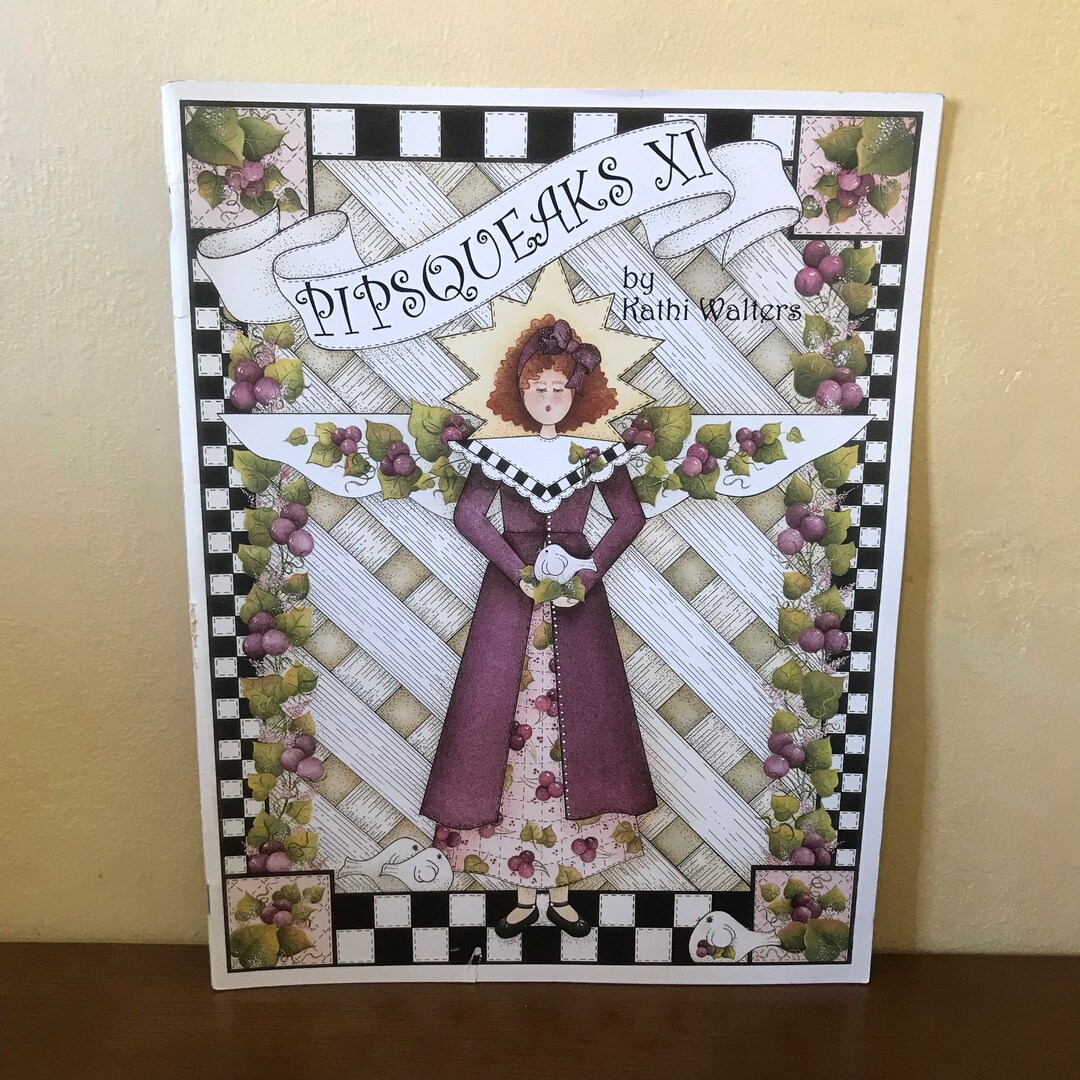 Pipsqueaks XI by Kathi Walters CDA Walters Publications 2002 Medic ...