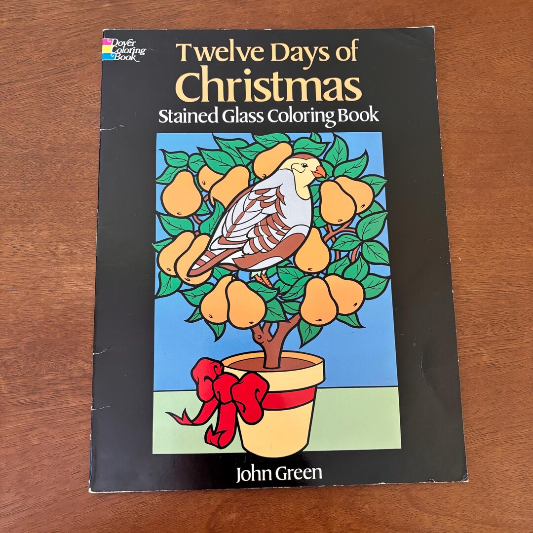 Twelve Days of Christmas Stained Glass Coloring Book John Green 1996 ...