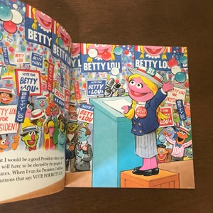 I Want to Be President, Michaela Muntean Tom Brannon, CTW Sesame Street ...