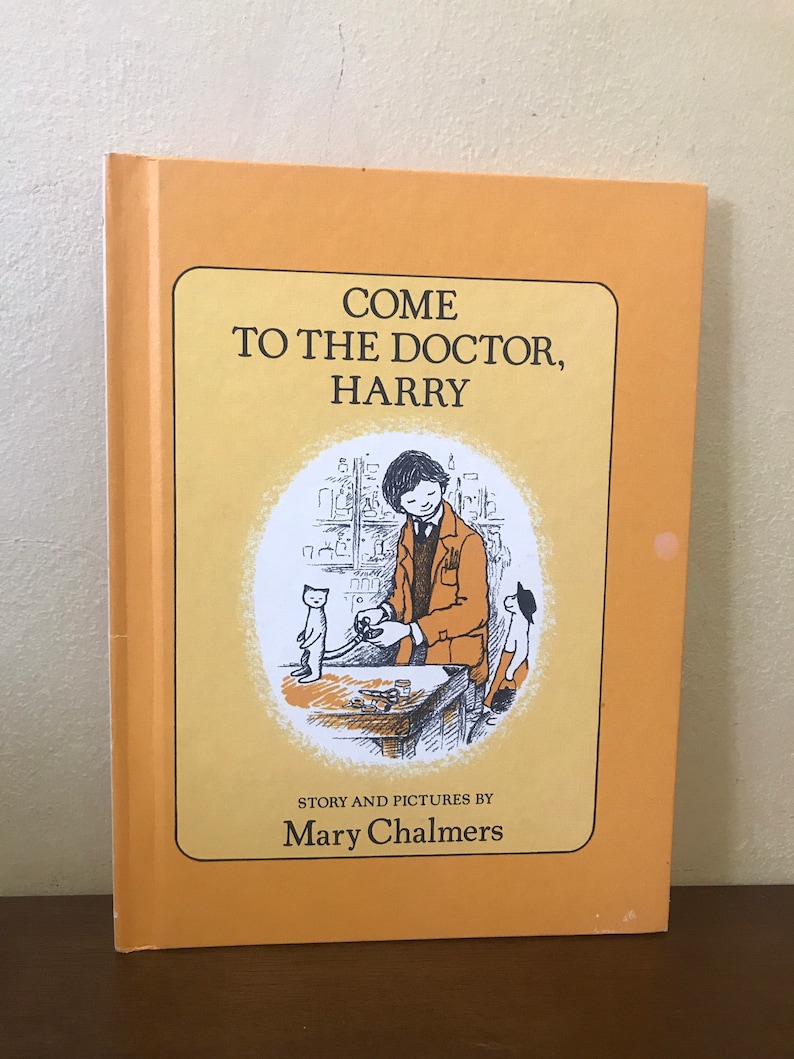 Come to the Doctor Harry Story and Pictures by Mary Chalmers | Etsy