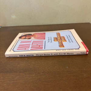Ann M. Martin the Story of the Author of the Baby-sitters Club by Margot Becker R. With Ann M ...