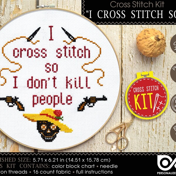 I Cross Stitch so I Dont Kill People - Etsy