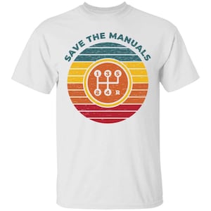 Save the Manuals Stick Shift 5 Speed T-shirt - Etsy