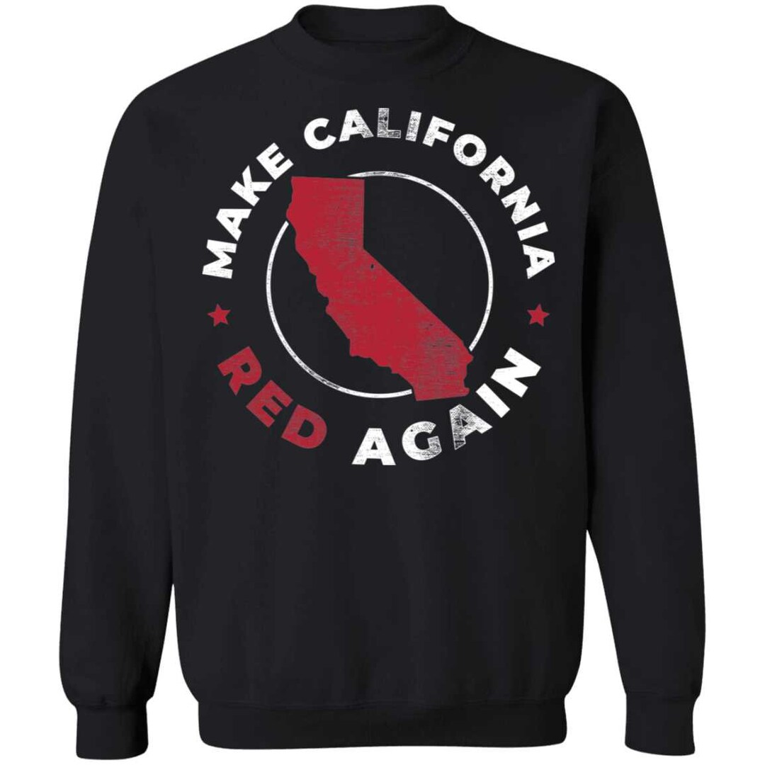 Make California Red Again Republican Crewneck Sweatshirt - Etsy