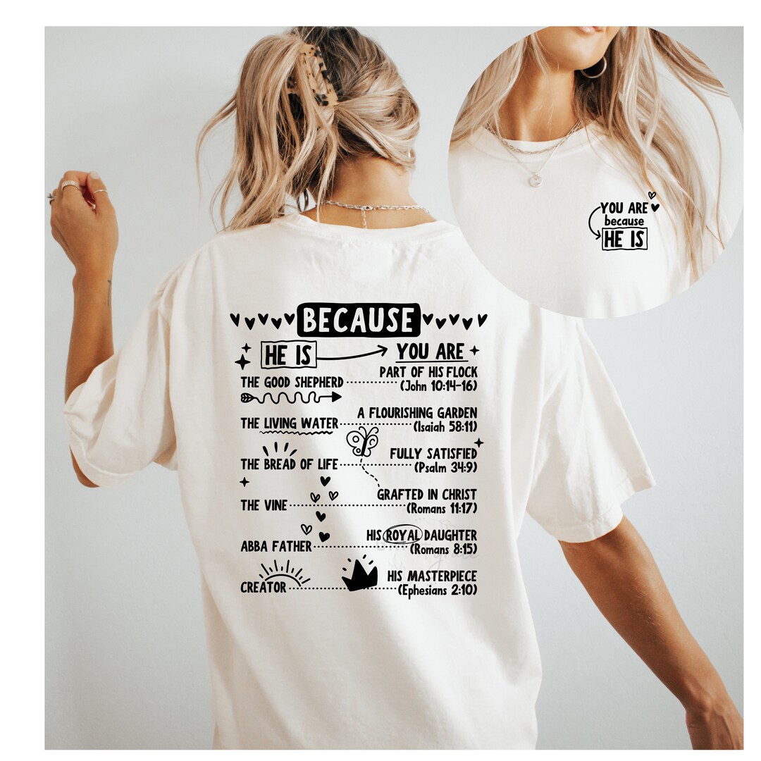 Because He is Tshirt, Custom Shirts, Custom Gifts, Religious Gifts ...