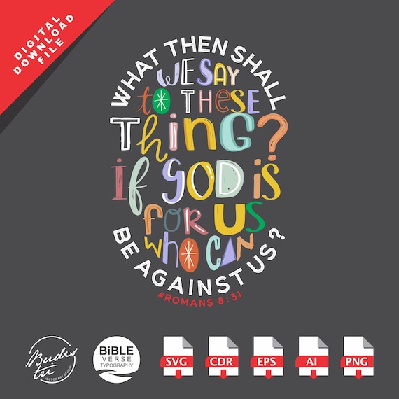 Bible Verse Romans 8 Typography Svg Christian Clipart | Etsy