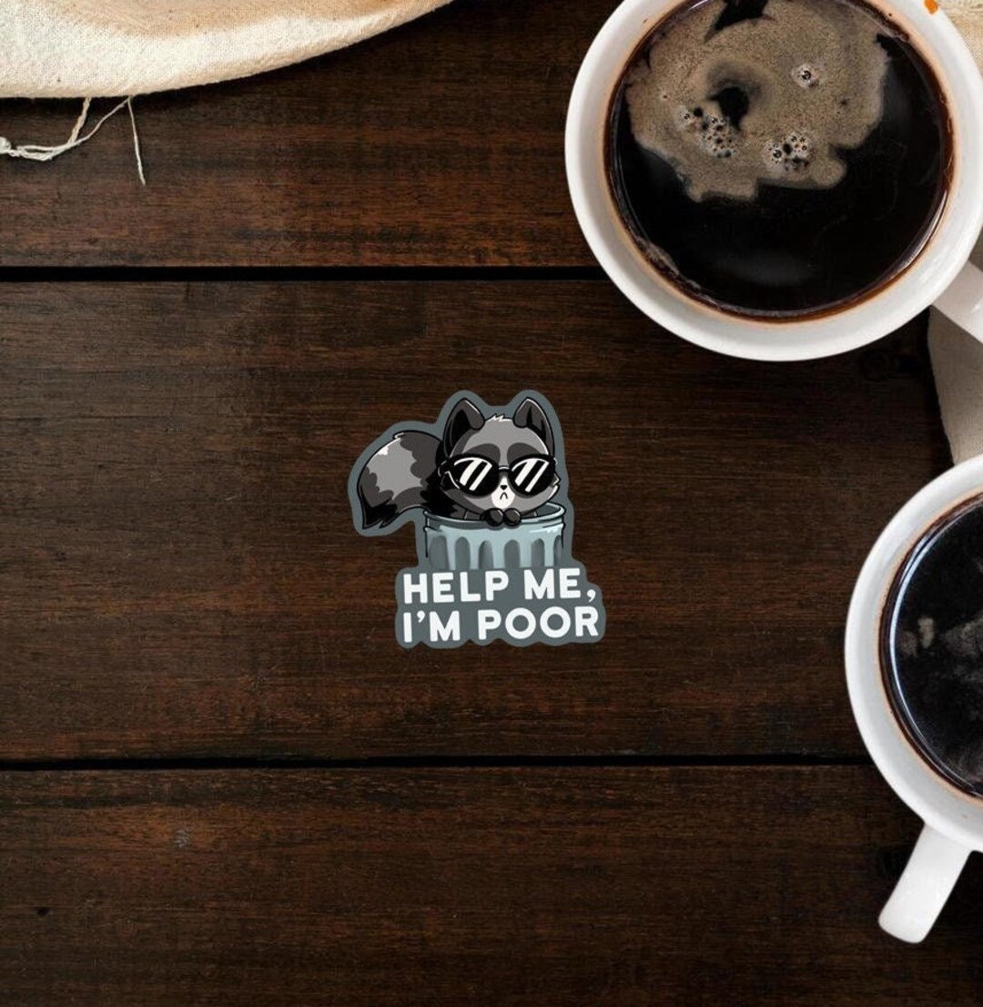 Help Me, I'm Poor - Individual Sticker - Etsy