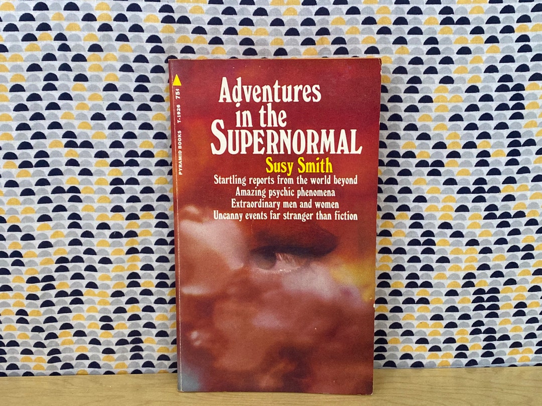 Adventures in the Supernormal Susy Smith Vintage Taschenbuch 75 Cent ...