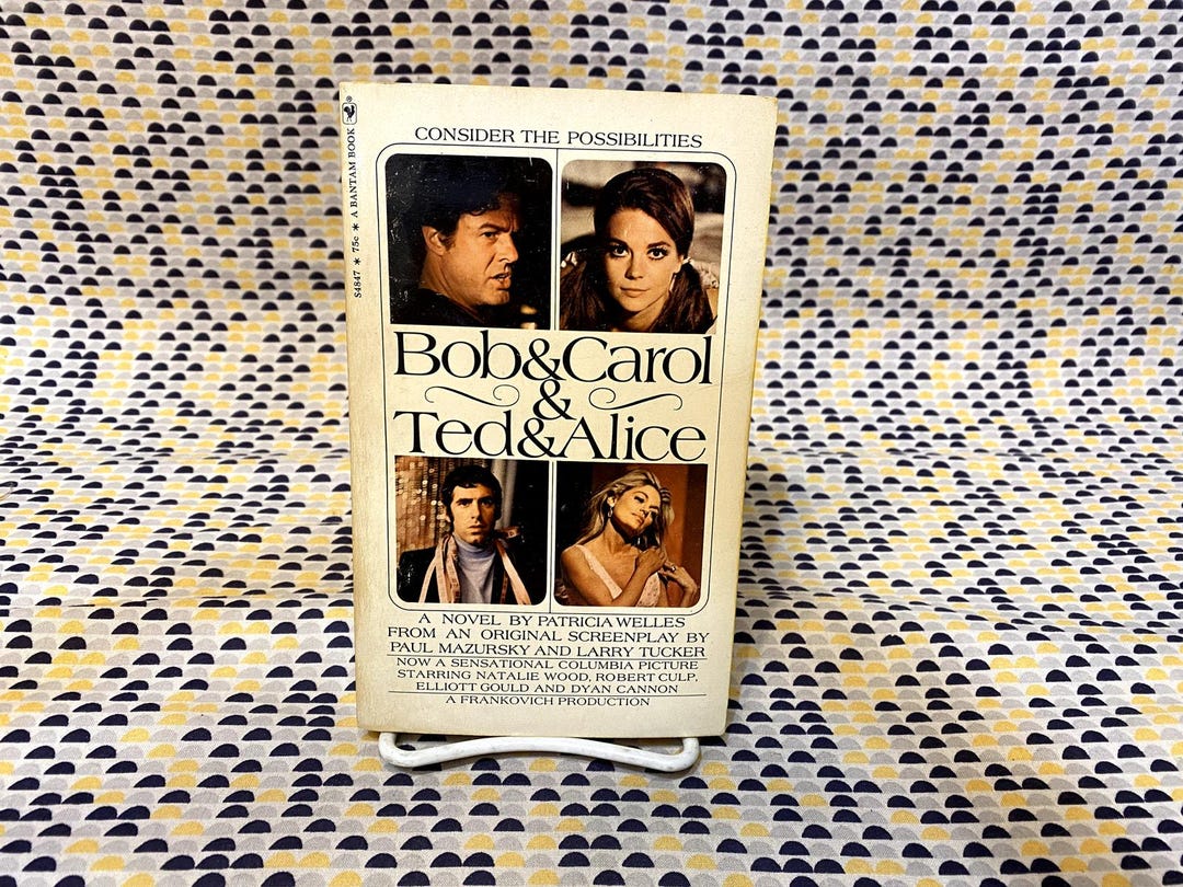 Ob & Carol and Ted and Alice - Movie Novelization - Patricia Welles ...