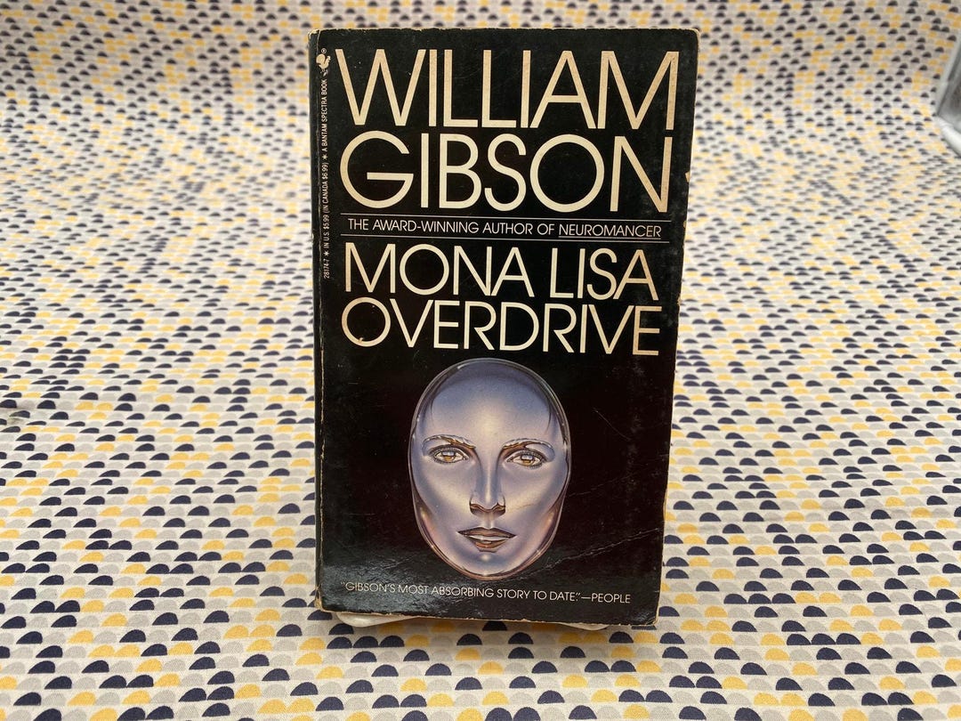 Mona Lisa Overdrive - William Gibson - Bantam Spectra Edition - Etsy