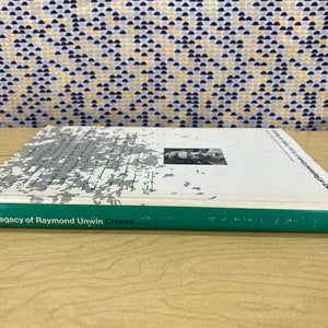 The Legacy of Raymond Unwin: A Human Pattern for Planning - Walter ...