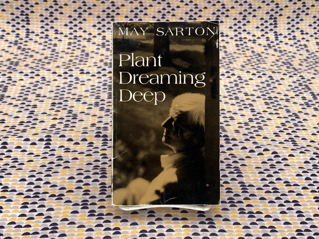 Plant Dreaming Deep - May Sarton - Vintage Paperback Book - Norton ...