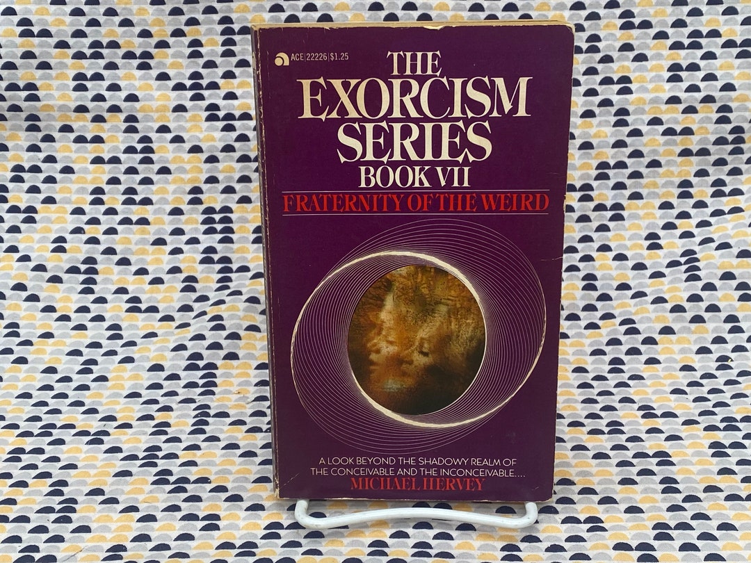 Fraternity of the Weird - Michael Hervey - Exorcism Series Book 7 ...