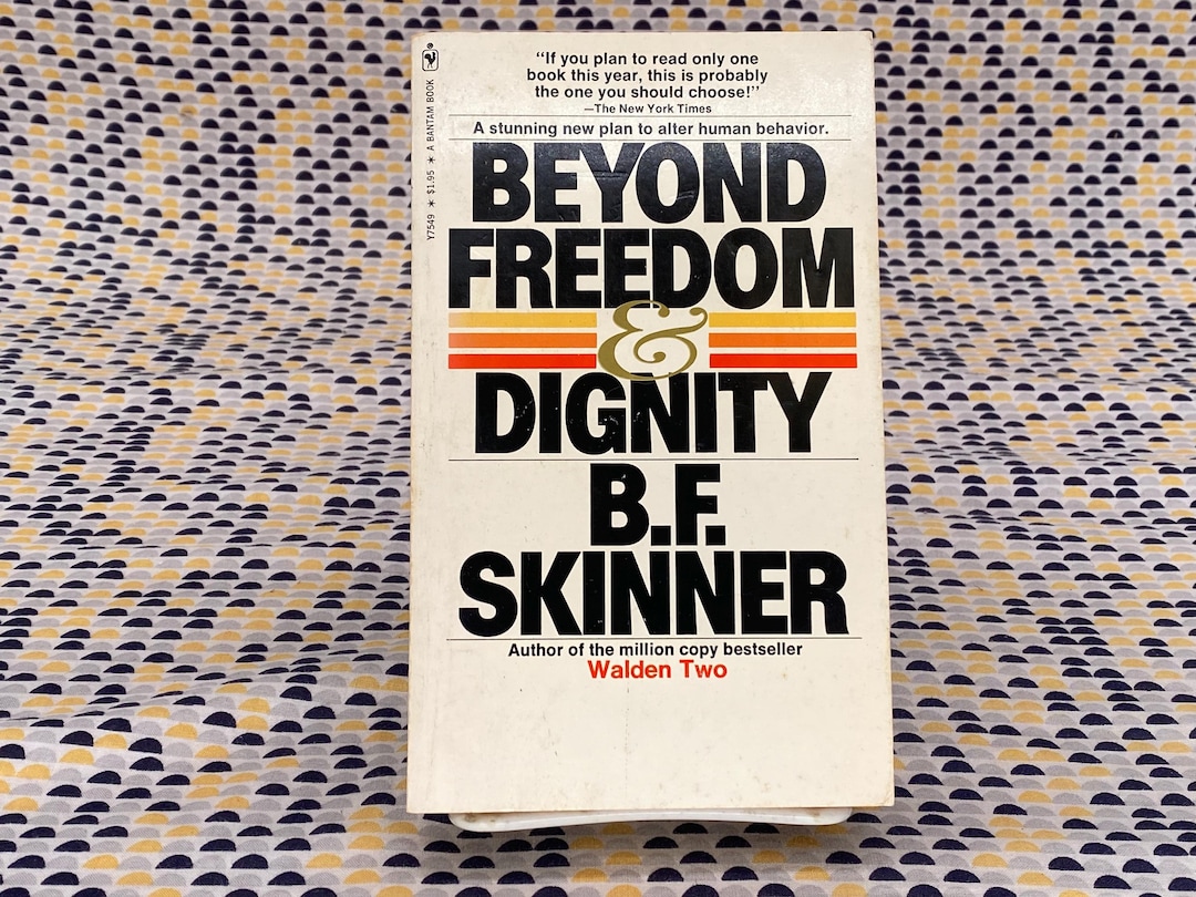 Beyond Freedom and Dignity B.F. Skinner Vintage Paperback Book Bantam Edition - Etsy