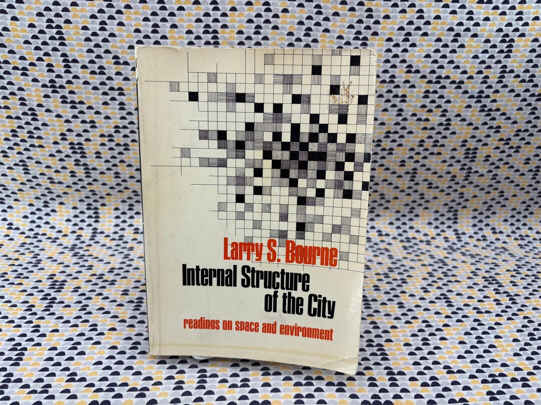 Internal Structure of the City - Larry S. Bourne - Oxford - Paperback ...