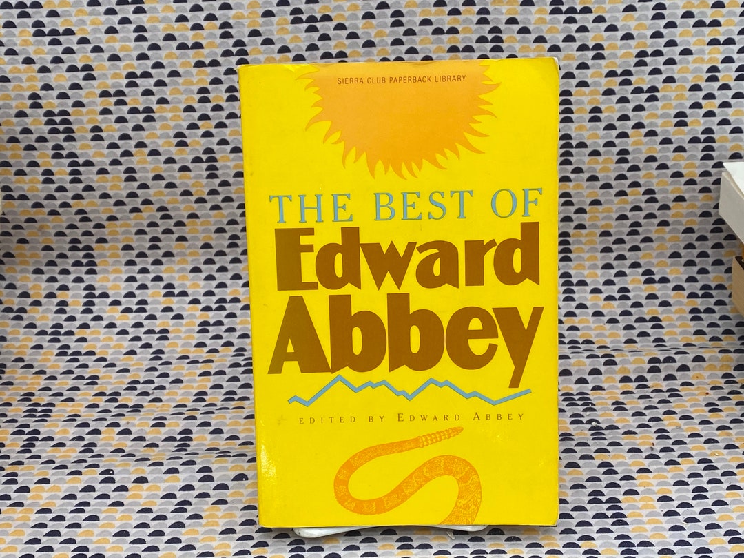 The Best of Edward Abbey Vintage Paperback Book Sierra Club Paperback ...