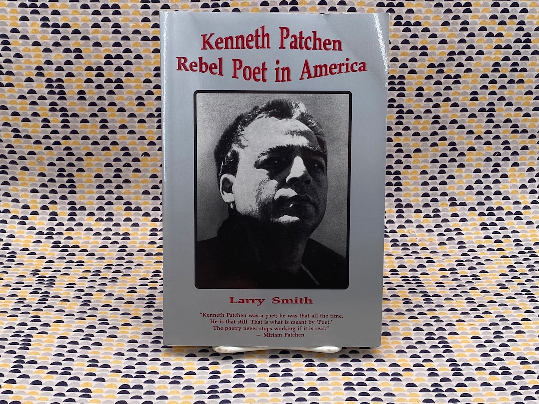Kenneth Patchen: Rebel Poet in America - Larry Smith - Vintage ...