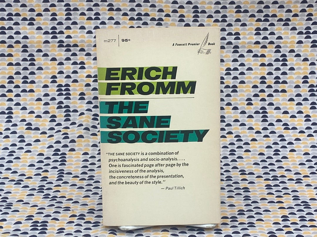 Erich Fromm the Sane Society Vintage Paperback Book 95 Cent Fawcett ...