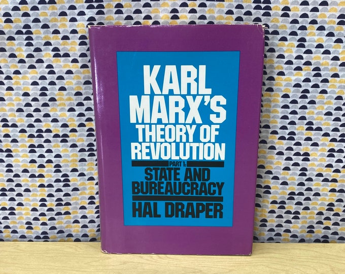 Karl Marx's Theory of Revolution Part 1 State and Bureaucracy Hal ...