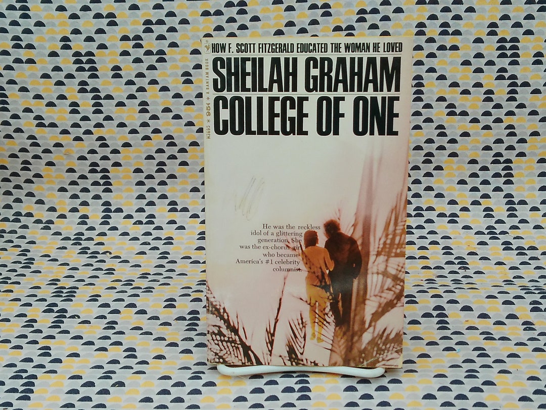 College of One - Sheilah Graham - F. Scott Fitzgerald - Vintage ...
